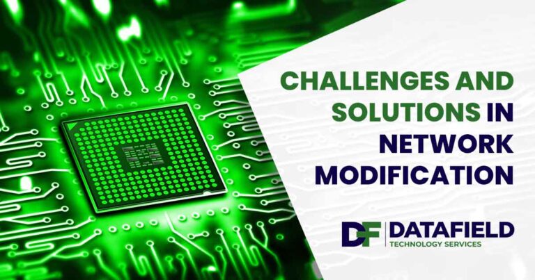 Network Modification Challenges and Solutions by DataField Technology Services