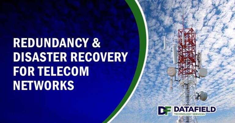 Redundancy & Disaster Recovery for Telecom Networks | DataField
